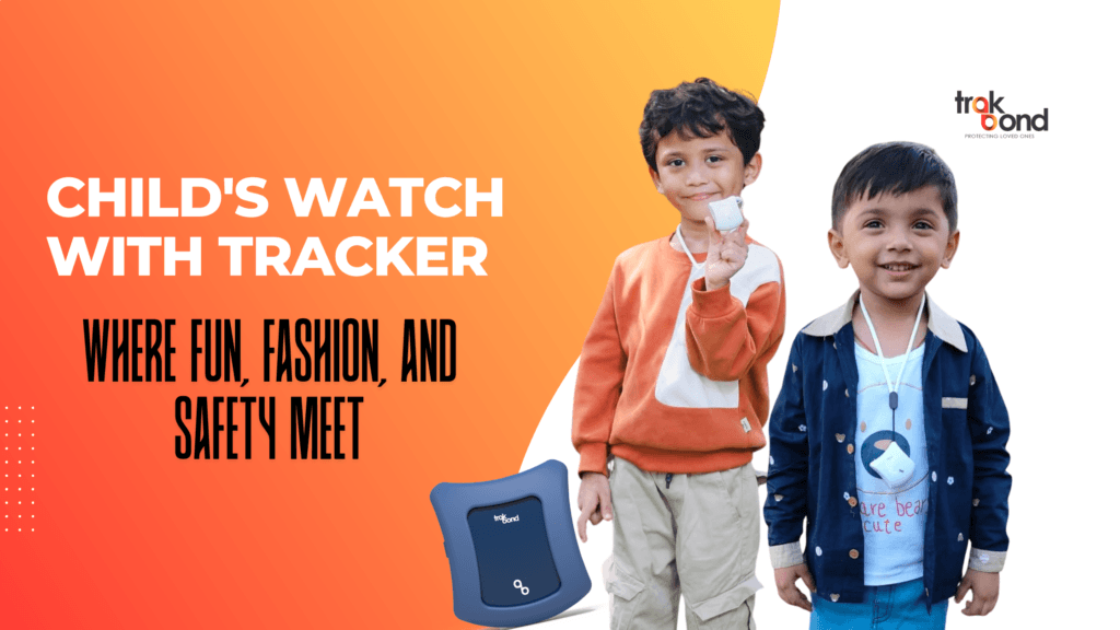 Child's Watch With Tracker: Where Fun, Fashion, And Safety Meet - Trakbond